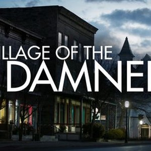 Village of the Damned - Rotten Tomatoes