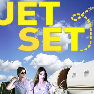 Jet Set - Rotten Tomatoes