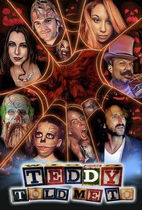 Teddy Told Me To | Rotten Tomatoes
