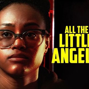 All the Little Angels - Rotten Tomatoes
