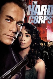 The Hard Corps (2006) - Rotten Tomatoes