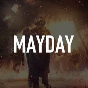 Mayday - Rotten Tomatoes