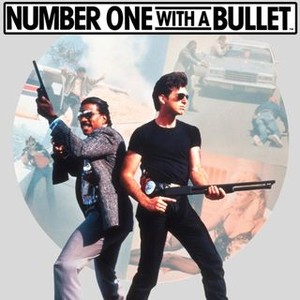 Number One With a Bullet - Rotten Tomatoes