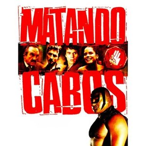 Matando cabos - Rotten Tomatoes