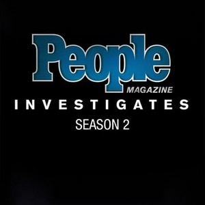 People Magazine Investigates - Rotten Tomatoes