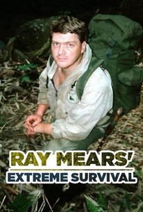 Ray Mears' Extreme Survival: Season 2 | Rotten Tomatoes