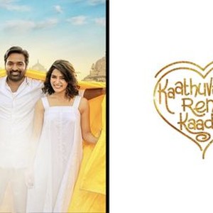 Kaathu Vaakula Rendu Kaadhal - Rotten Tomatoes