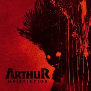 Arthur Malediction - Rotten Tomatoes