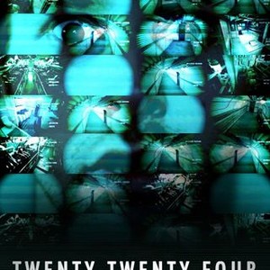 Twenty Twenty-Four - Rotten Tomatoes
