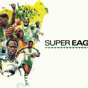 Super Eagles '96 - Rotten Tomatoes