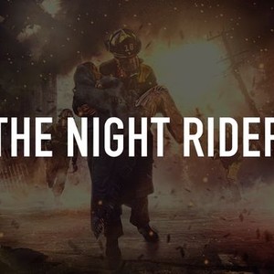 The Night Rider - Rotten Tomatoes