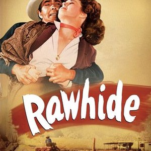 Rawhide - Rotten Tomatoes