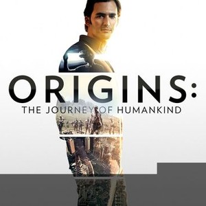 Origins: The Journey of Humankind - Rotten Tomatoes