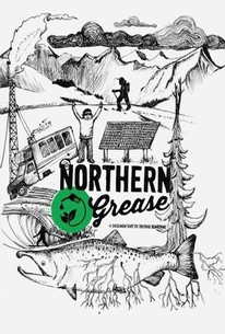 Northern Grease | Rotten Tomatoes
