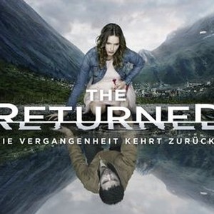 The Returned: Season 1, Episode 1 - Rotten Tomatoes
