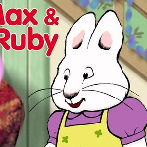 Max & Ruby: Season 1, Episode 6 - Rotten Tomatoes