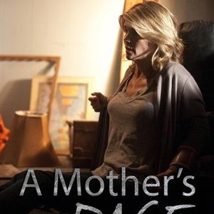 A Mother's Rage - Rotten Tomatoes
