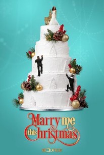 Marry Me This Christmas | Rotten Tomatoes