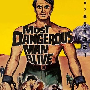 Most Dangerous Man Alive - Rotten Tomatoes