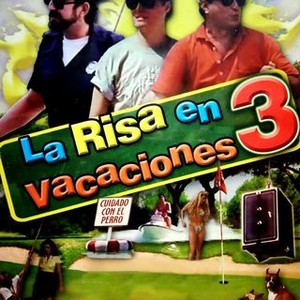 La risa en vacaciones III - Rotten Tomatoes