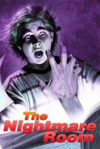 The Nightmare Room - Rotten Tomatoes