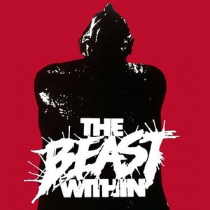 The Beast Within - Rotten Tomatoes