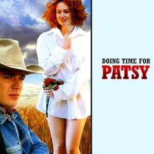 Doing Time for Patsy Cline - Rotten Tomatoes