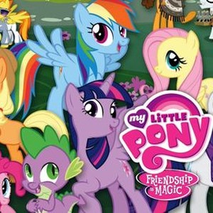 My Little Pony: Friendship Is Magic - Rotten Tomatoes