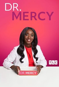 Dr. Mercy | Rotten Tomatoes