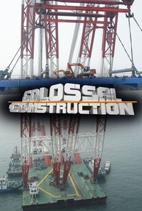 Colossal Construction | Rotten Tomatoes