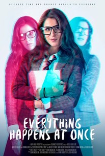 Everything Happens at Once | Rotten Tomatoes