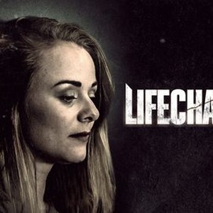 Lifechanger - Rotten Tomatoes