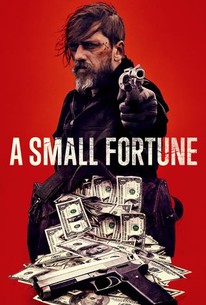 A Small Fortune | Rotten Tomatoes