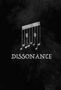 Dissonance (2018) | Rotten Tomatoes