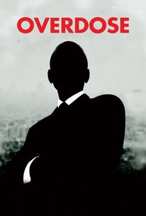 Overdose (2010) | Rotten Tomatoes