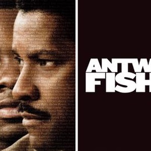 Antwone Fisher - Rotten Tomatoes