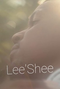 Lee'Shee | Rotten Tomatoes