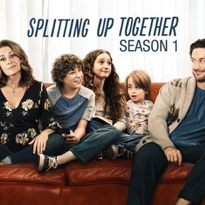 Splitting Up Together: Season 1, Episode 8 - Rotten Tomatoes