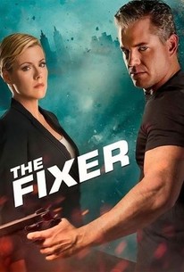 The Fixer (2015) | Rotten Tomatoes