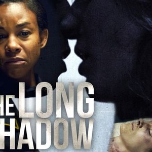 The Long Shadow - Rotten Tomatoes