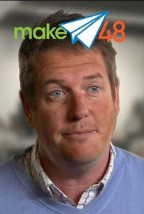 Make48: Season 2 | Rotten Tomatoes