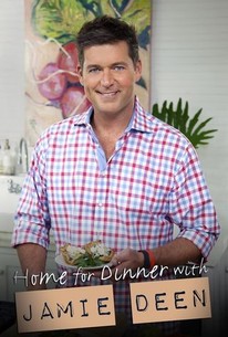 Home for Dinner With Jamie Deen | Rotten Tomatoes