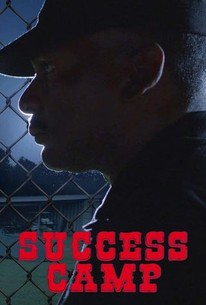 Success Camp | Rotten Tomatoes