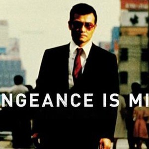 Vengeance Is Mine - Rotten Tomatoes