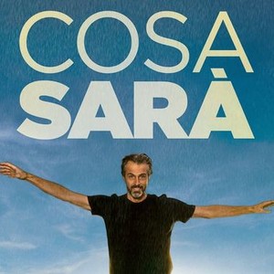 Cosa sarà - Rotten Tomatoes