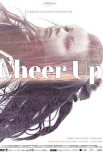 Cheer Up (2016) | Rotten Tomatoes
