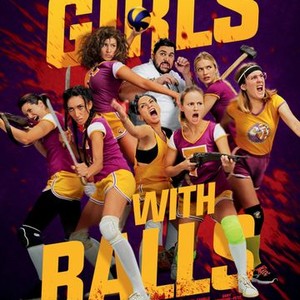Girls With Balls - Rotten Tomatoes