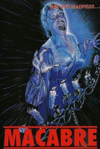 Macabre | Rotten Tomatoes
