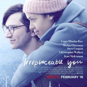 Irreplaceable You - Rotten Tomatoes