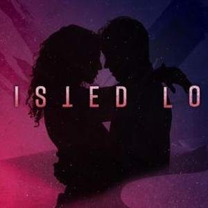 Twisted Love - Rotten Tomatoes